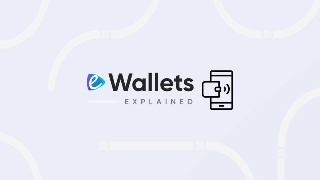e-Wallet (Digital Wallet) Explained | e-Banking.in