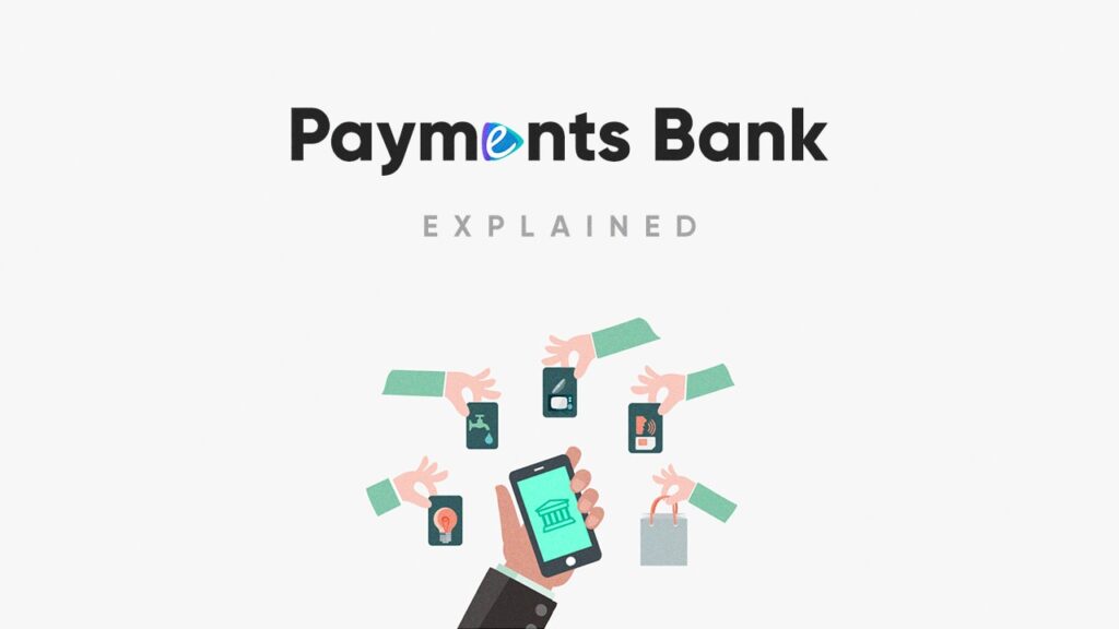 Payments Bank Explained | e-Banking.in